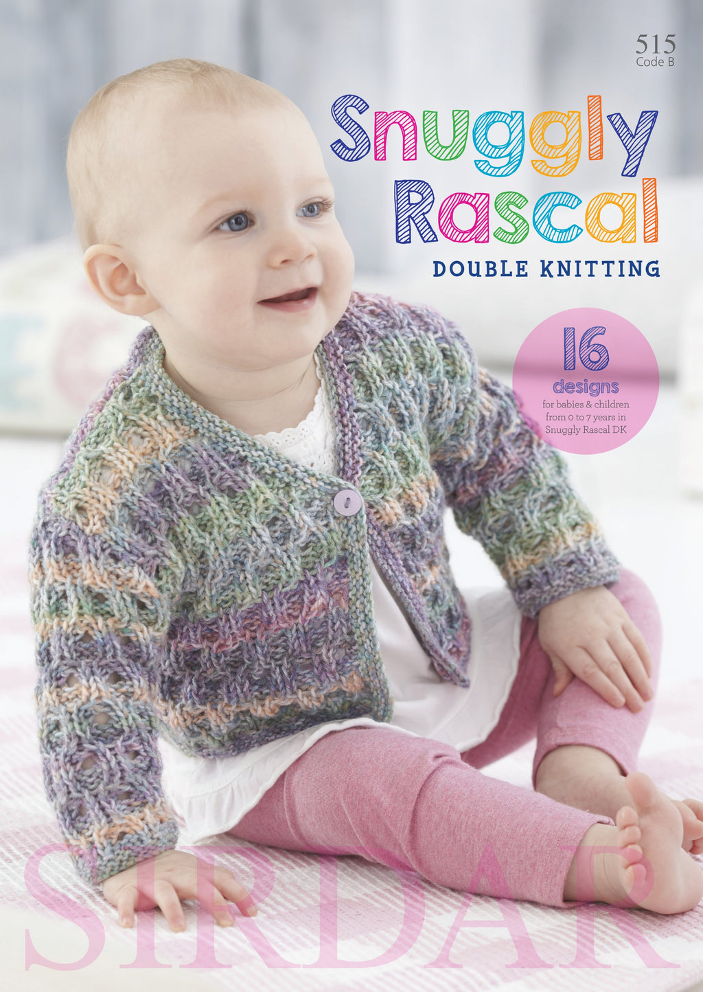 S515 Snuggly Rascal; 16 Designs for Babies and Children – SMD Knitting